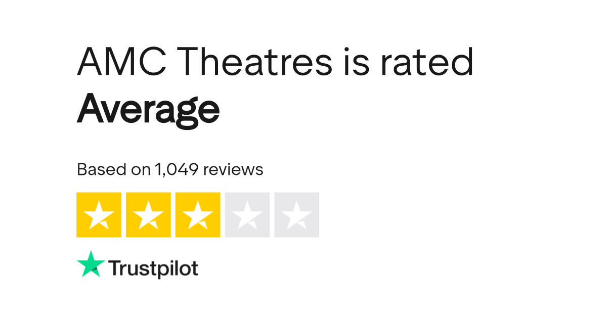 AMC Theatres Reviews | Read Customer Service Reviews of www.amctheatres.com