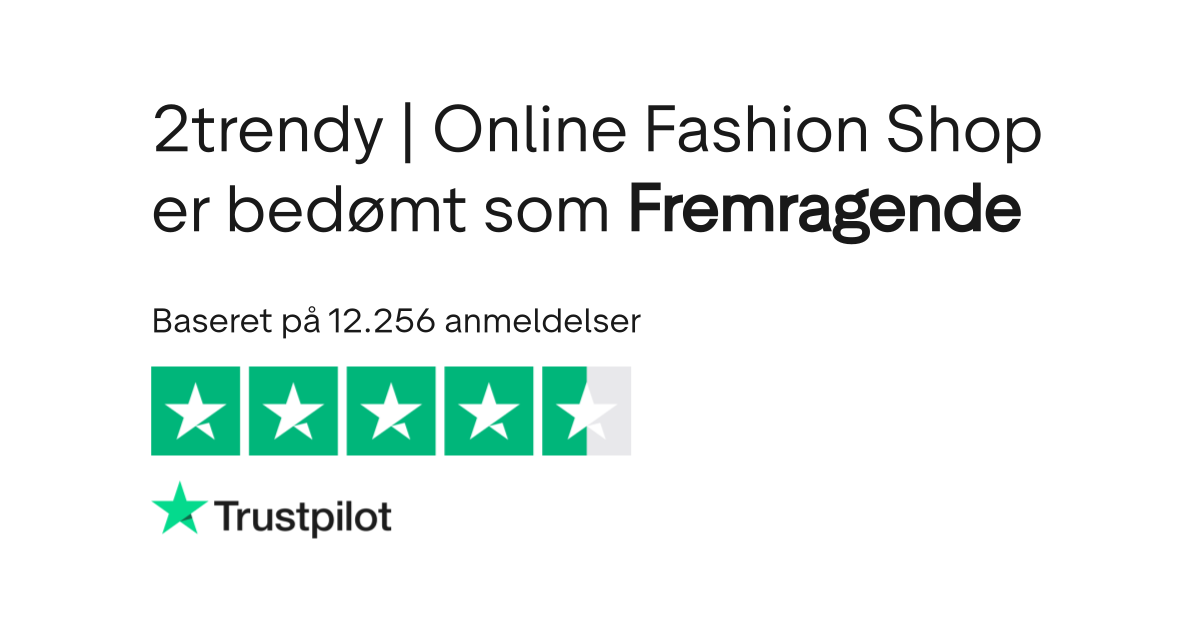 Anmeldelser af 2trendy | Online Fashion Shop | Læs kundernes ...