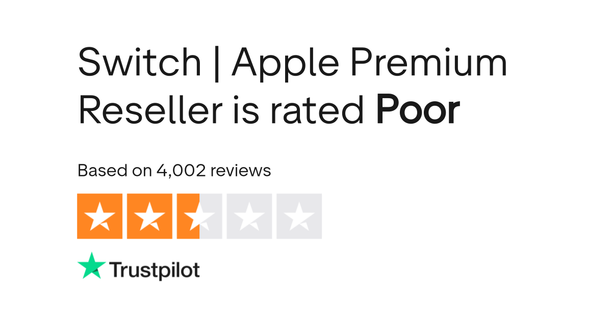 Switch | Apple Premium Reseller Reviews | Read Customer Service Reviews ...