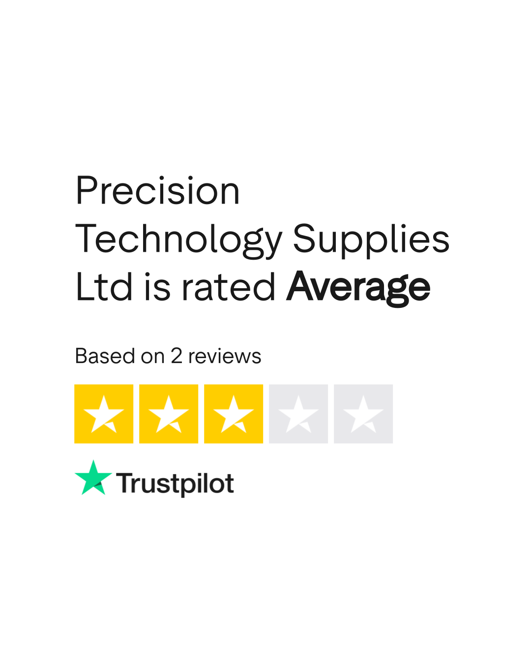 Precision Technology Supplies Ltd Reviews | Read Customer Service ...