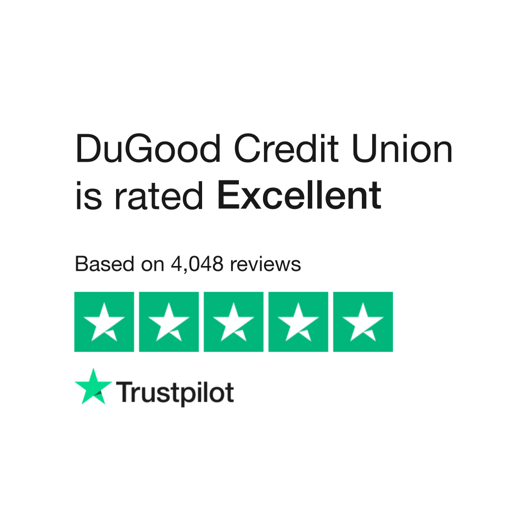 DuGood Credit Union Reviews | Read Customer Service Reviews of www ...