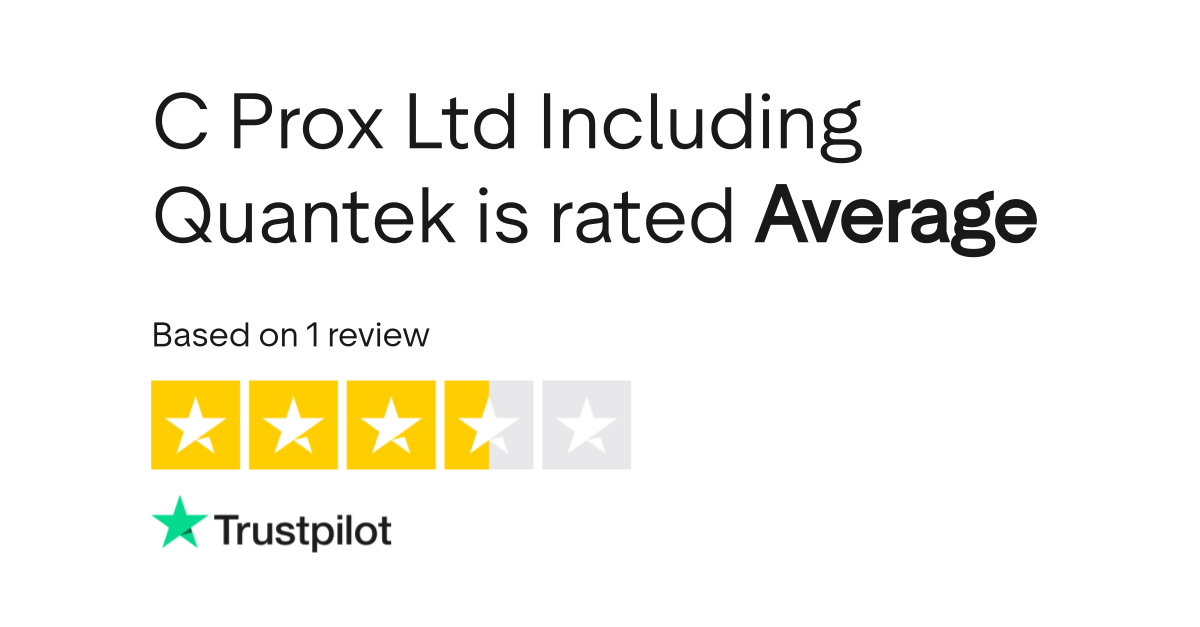 C Prox Ltd Including Quantek Reviews | Read Customer Service Reviews of quantek.co.uk