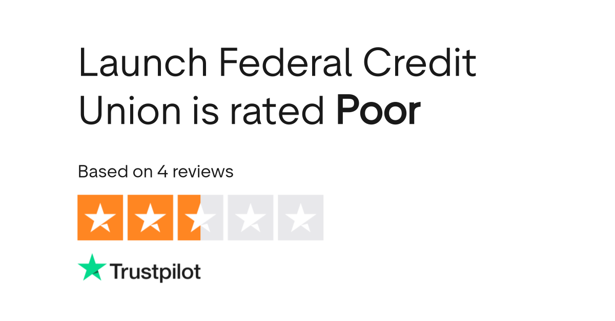 Launch Federal Credit Union Reviews | Read Customer Service Reviews of ...