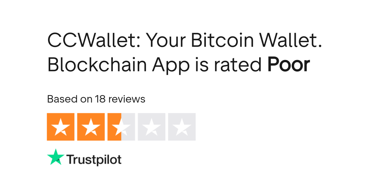 CCWallet: Your Bitcoin Wallet. Blockchain App Reviews | Read Customer Service Reviews of ...