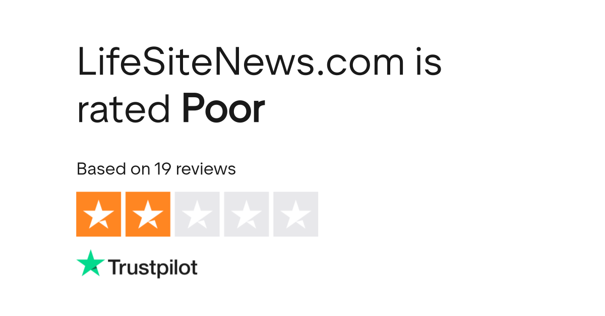 LifeSiteNews.com Reviews | Read Customer Service Reviews of ...