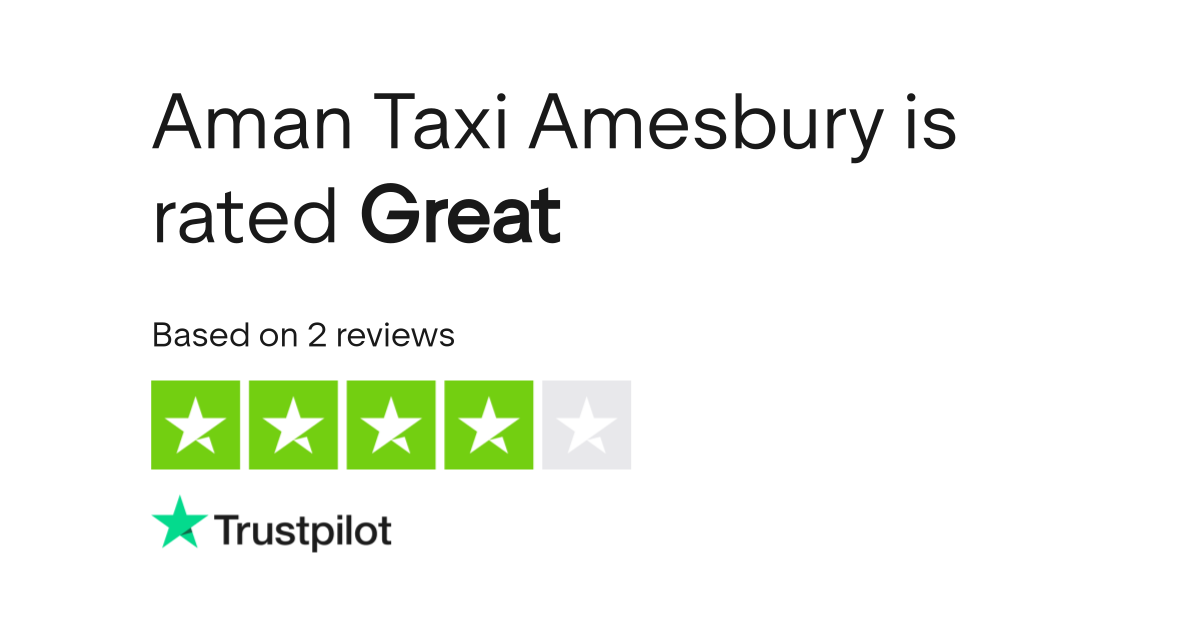 Aman Taxi Amesbury Reviews | Read Customer Service Reviews of aman.uk