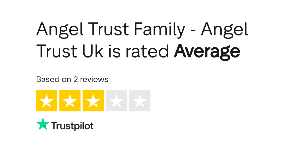 Angel Trust Family - Angel Trust Uk Reviews | Read Customer Service ...