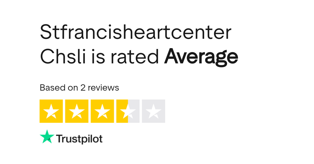 Stfrancisheartcenter Chsli Reviews | Read Customer Service Reviews of ...