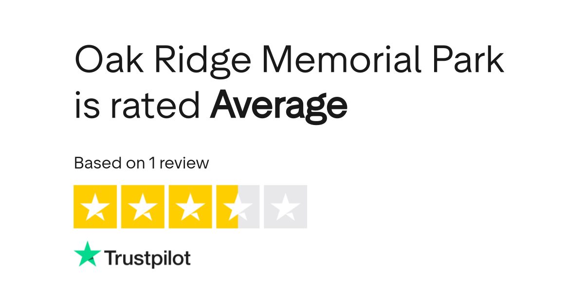 Oak Ridge Memorial Park Reviews | Read Customer Service Reviews of ormp.org