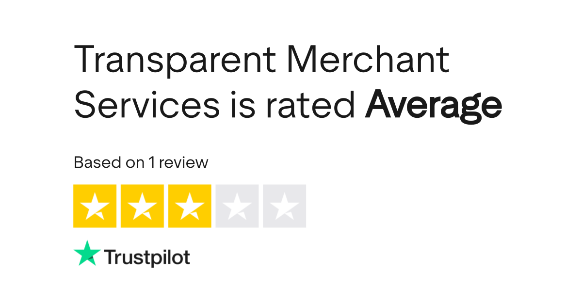 Transparent Merchant Services Reviews | Read Customer Service Reviews ...