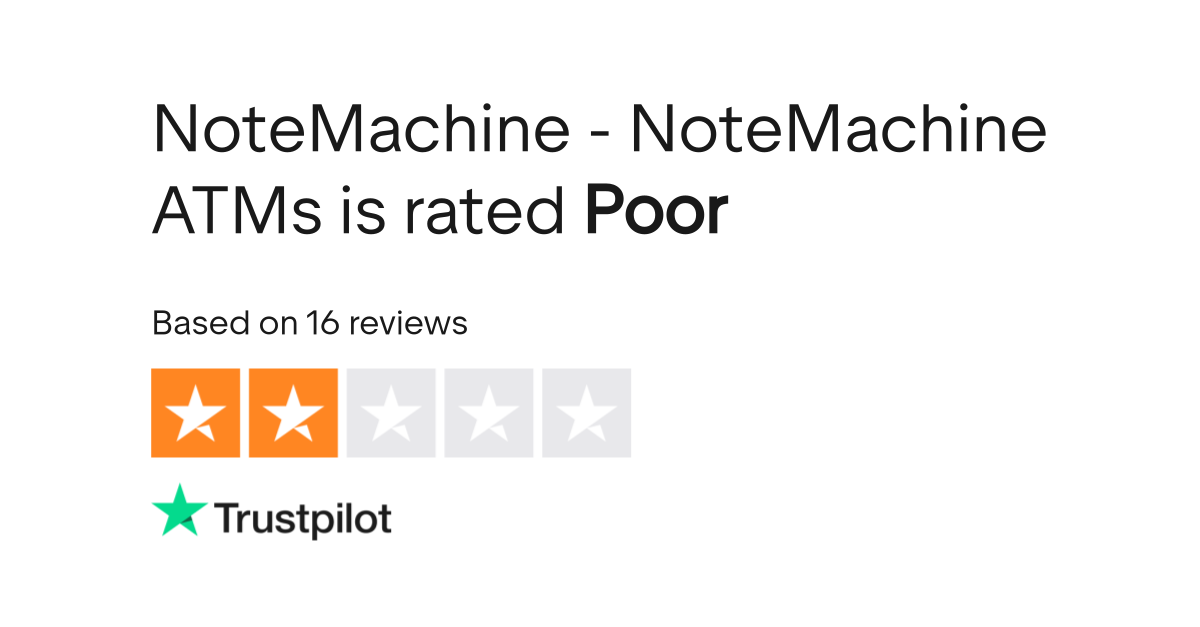 NoteMachine - NoteMachine ATMs Reviews | Read Customer Service Reviews ...