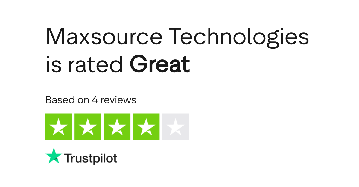 Maxsource Technologies Reviews | Read Customer Service Reviews of ...
