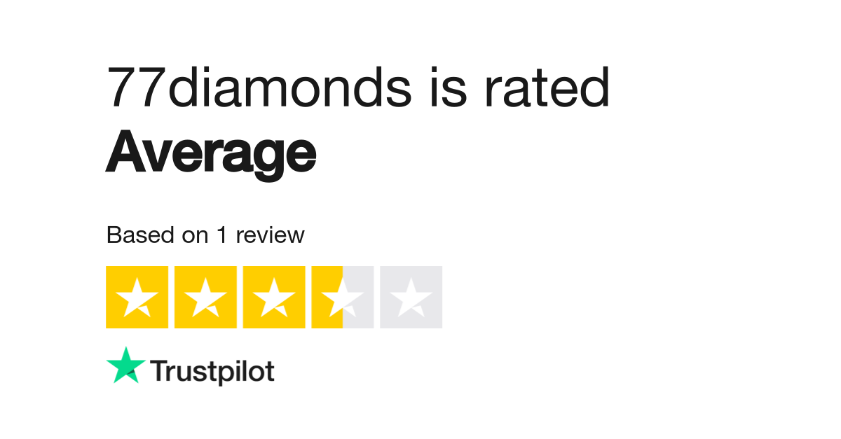 77 diamonds trustpilot store