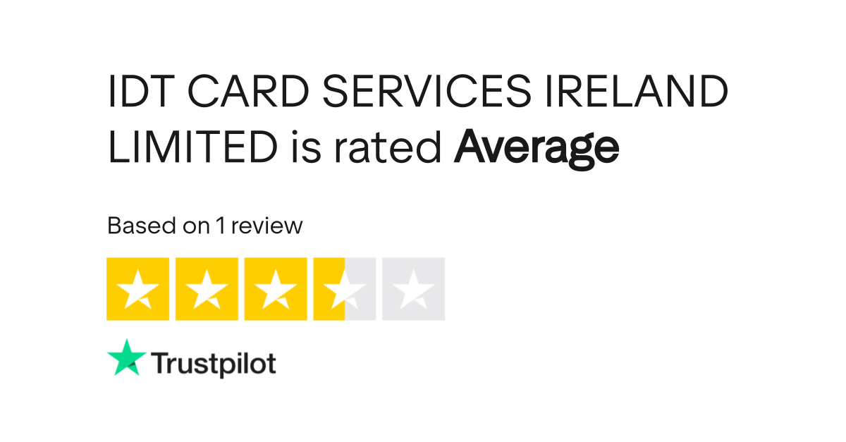 IDT CARD SERVICES IRELAND LIMITED Reviews | Read Customer Service ...