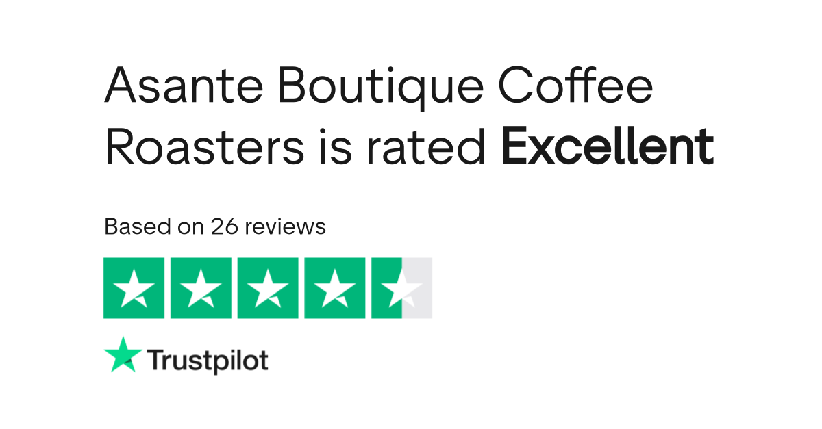 Asante Boutique Coffee Roasters Reviews | Read Customer Service Reviews ...