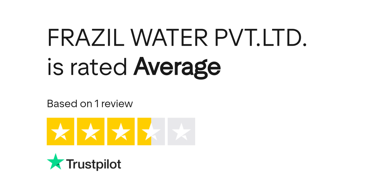 FRAZIL WATER PVT.LTD. Reviews | Read Customer Service Reviews of ...