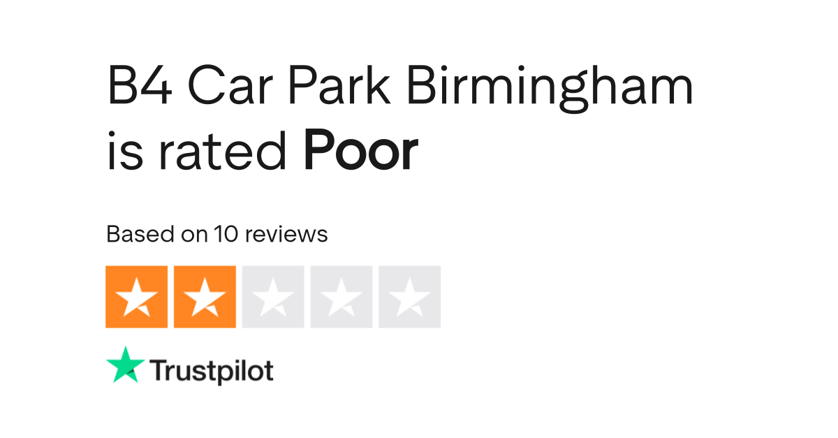 B4 Car Park Birmingham Reviews | Read Customer Service Reviews of ...