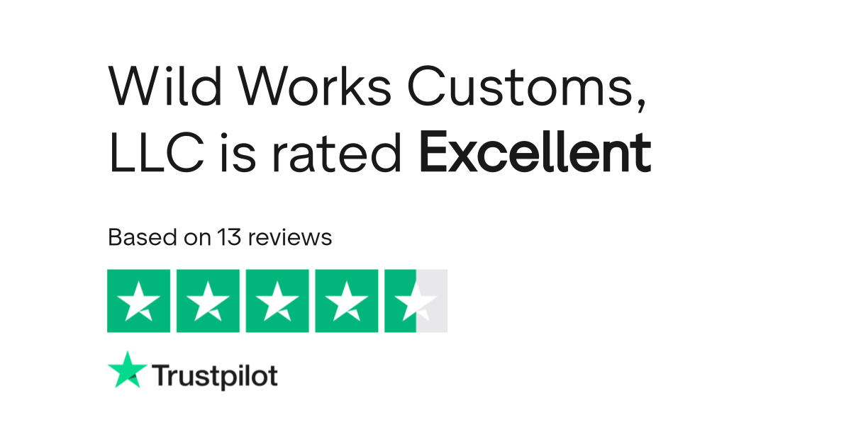 Wild Works Customs, LLC Reviews | Read Customer Service Reviews of ...
