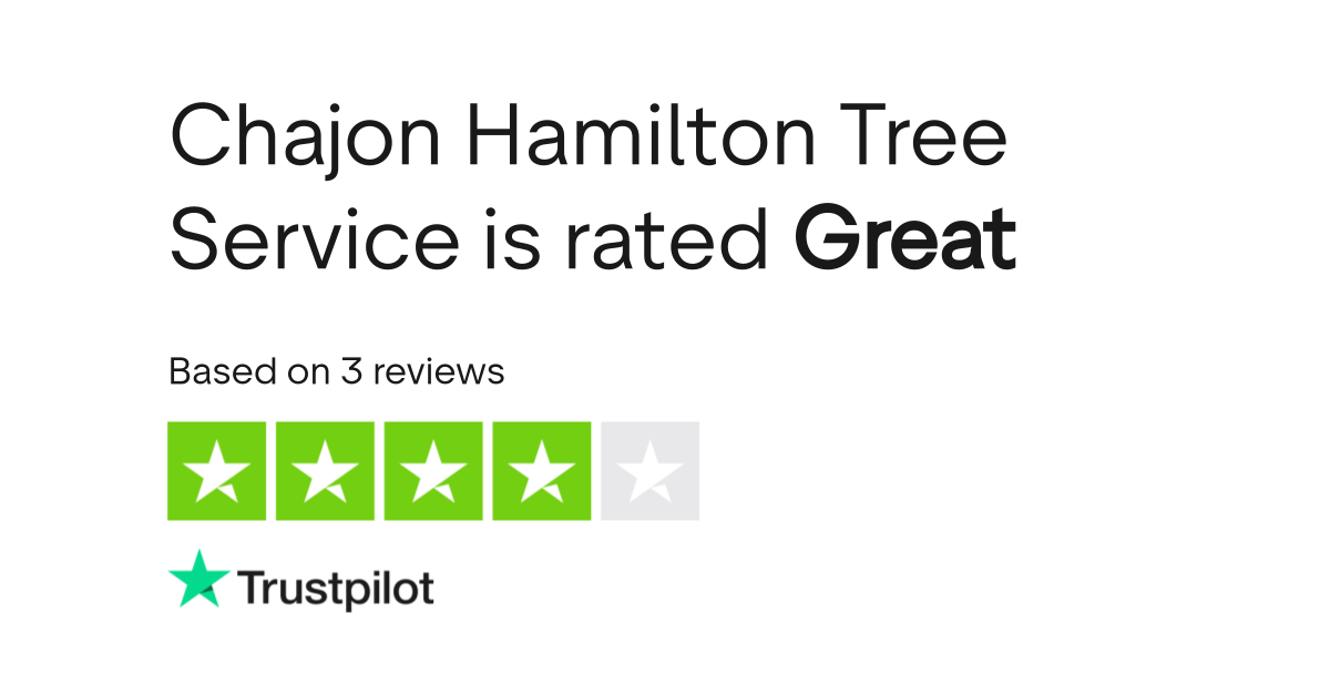 Chajon Hamilton Tree Service Reviews | Read Customer Service Reviews of ...