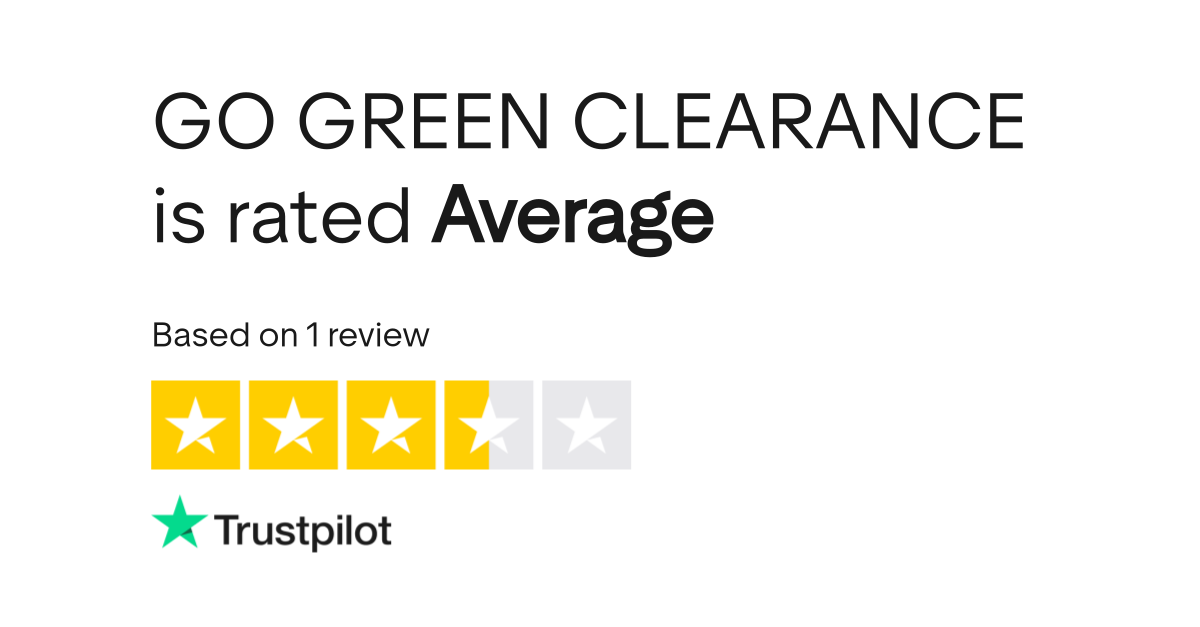 GO GREEN CLEARANCE Reviews | Read Customer Service Reviews of gogreenclearance.co.uk
