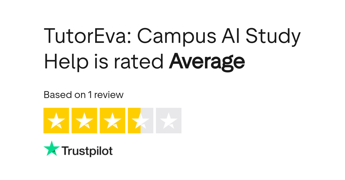 TutorEva: Campus AI Study Help Reviews | Read Customer Service Reviews of tutoreva.com