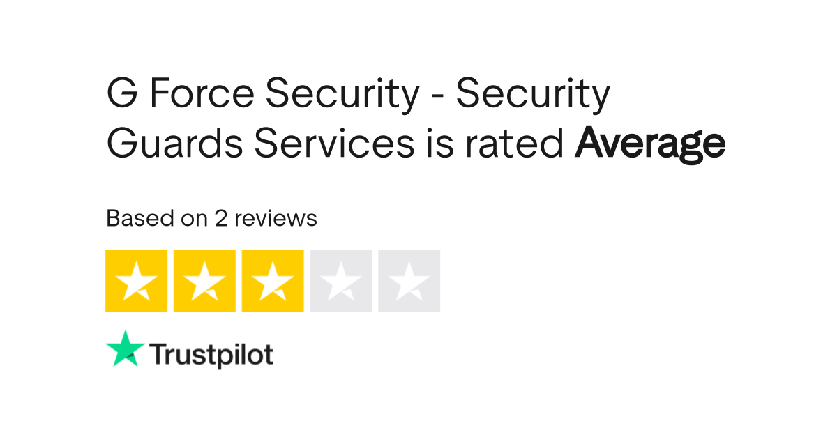 G Force Security - Security Guards Services Reviews | Read Customer Service Reviews of ...