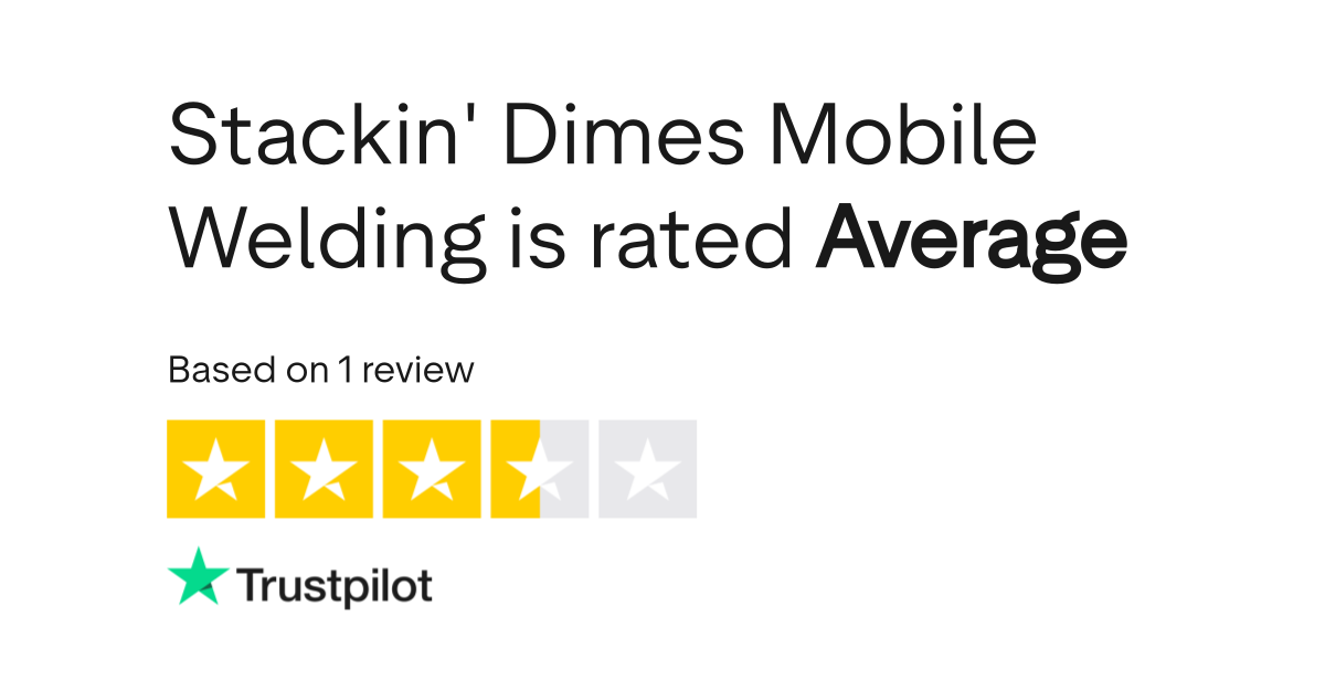 Stackin' Dimes Mobile Welding Reviews | Read Customer Service Reviews of ...